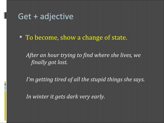 Phrases with get | PPT
