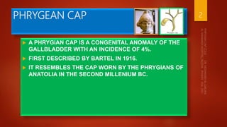 Phrygian Cap Colic | PPTX