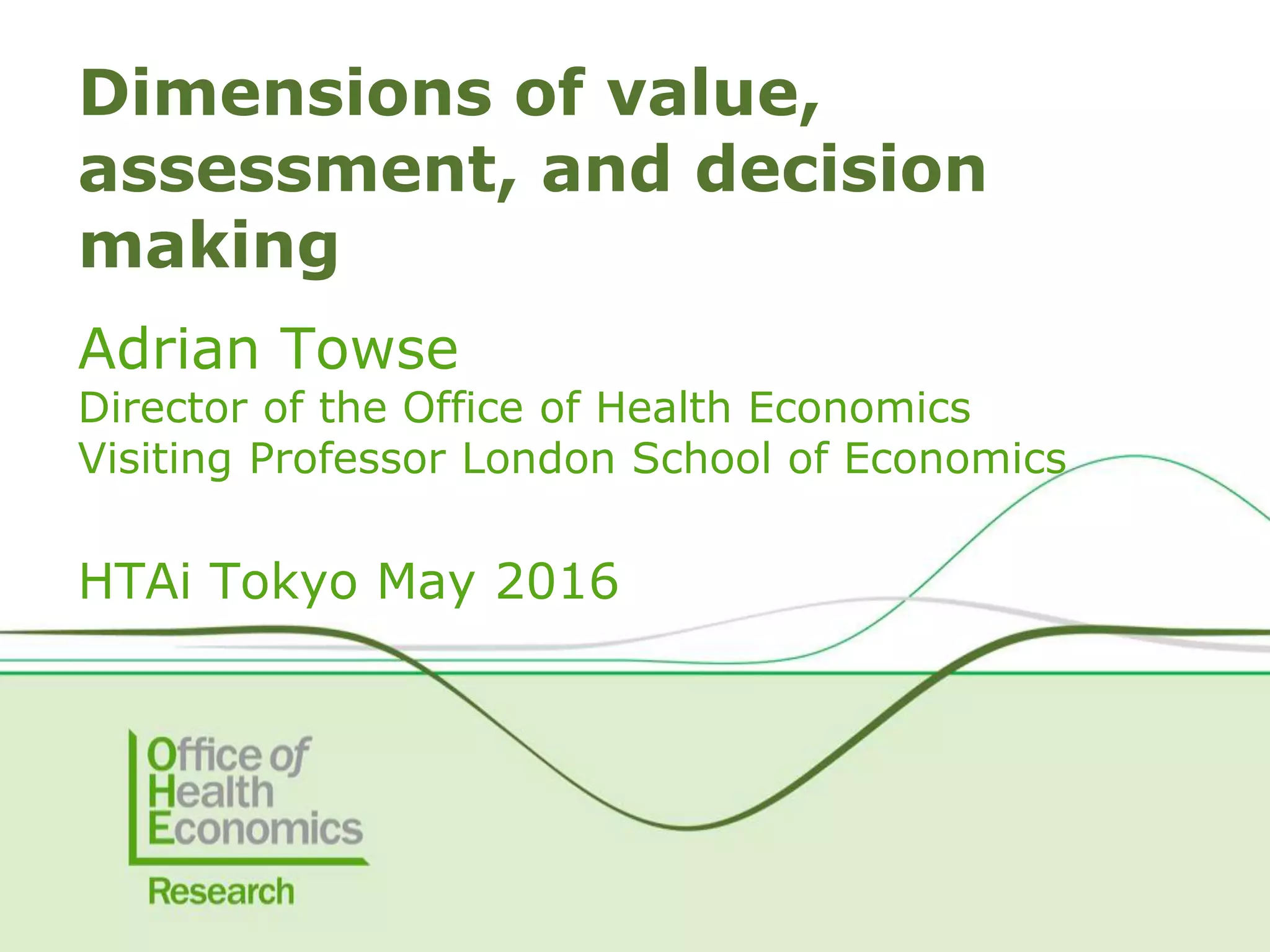 Dimensions of value, assessment, and decision making | PPT