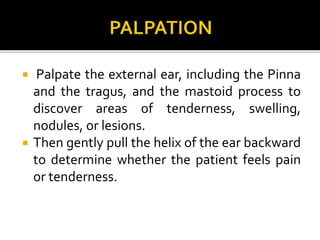 Phsyical examination of client with ENT disorders | PPT