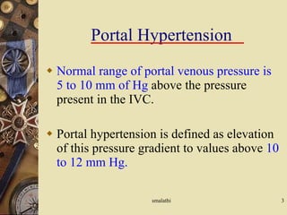 Portal Hypertension in Children.. Dr.Malathi Sathiyasekaran | PPT