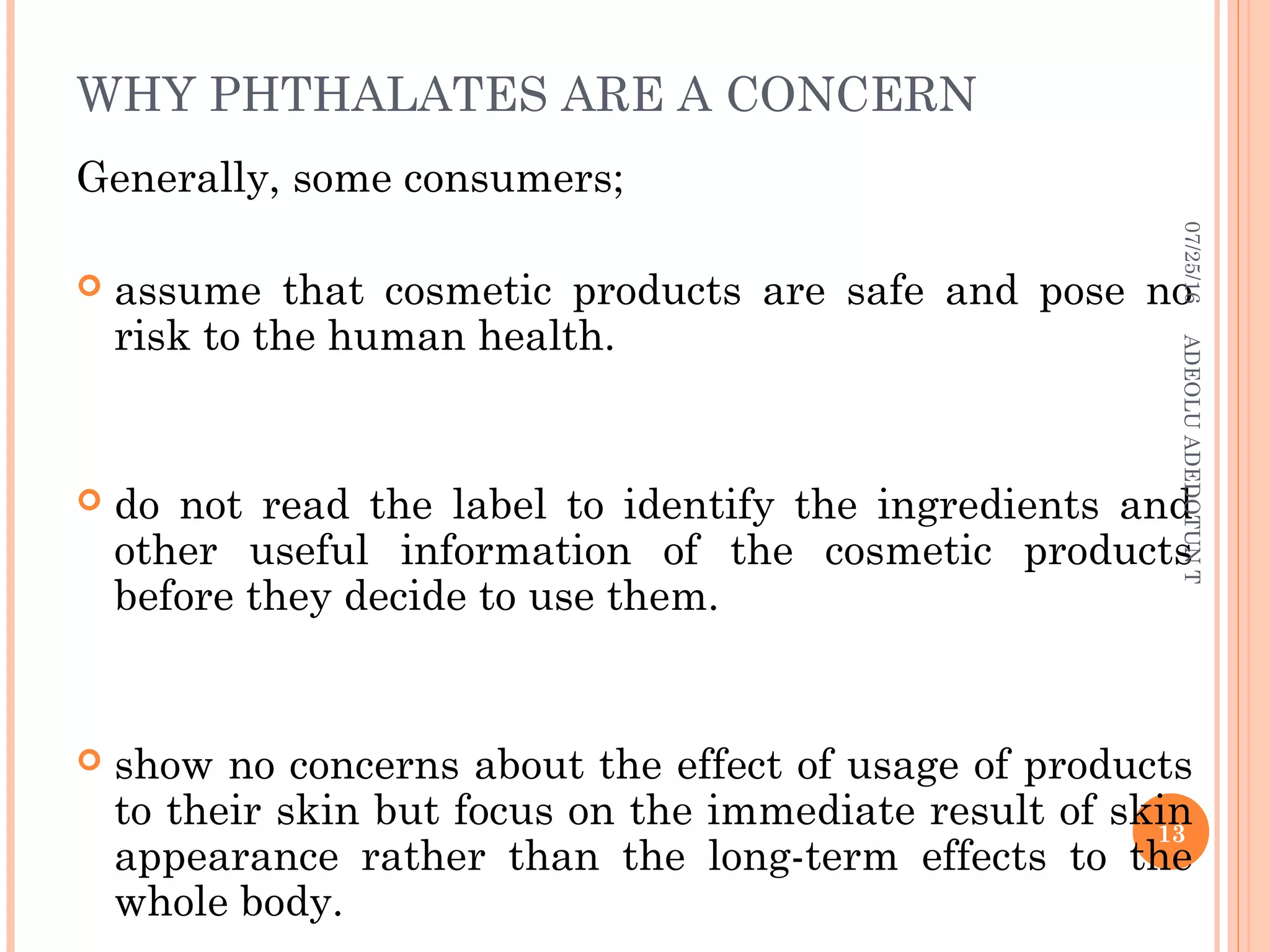 PHTHALATES IN COSMETICS: RISK ON THE HEALTH AND ENVIRONMENT | PPT