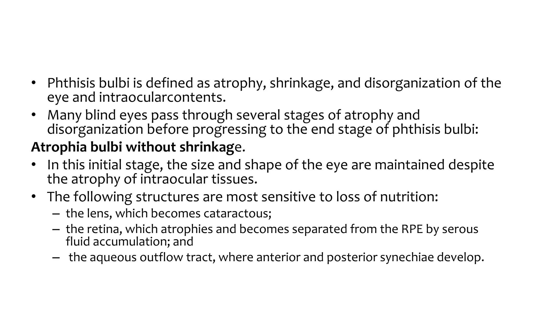 Phthisis bulbi ophthalmology presentation.pptx | Eye and Vision ...