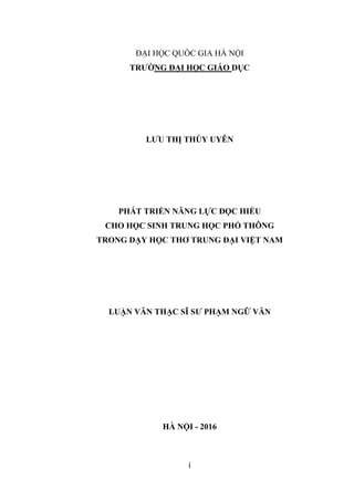 PHÁT TRIỂN NĂNG LỰC ĐỌC HIỂU CHO HỌC SINH TRUNG HỌC PHỔ THÔNG TRONG DẠY HỌC THƠ TRUNG ĐẠI VIỆT ...