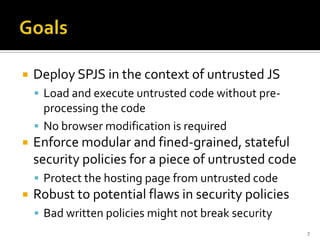 A Two-Tier Sandbox Architecture for Untrusted JavaScript | PPTX