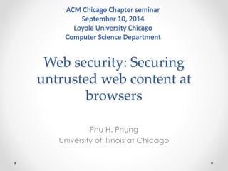 Web security: Securing Untrusted Web Content in Browsers | PPT