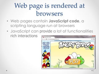 Web security: Securing Untrusted Web Content in Browsers | PPTX