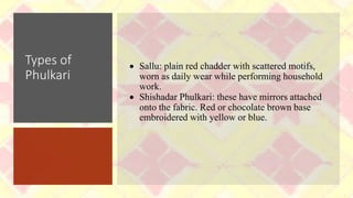 Phulkari Embroidery of India anddetailed | PPT