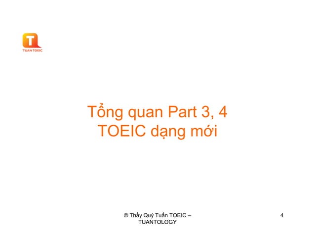 Phuong phap nghe T636 cho Part 3 Part 4 New TOEIC_ TuanToeic.com_Tuantology_2012 | PPT