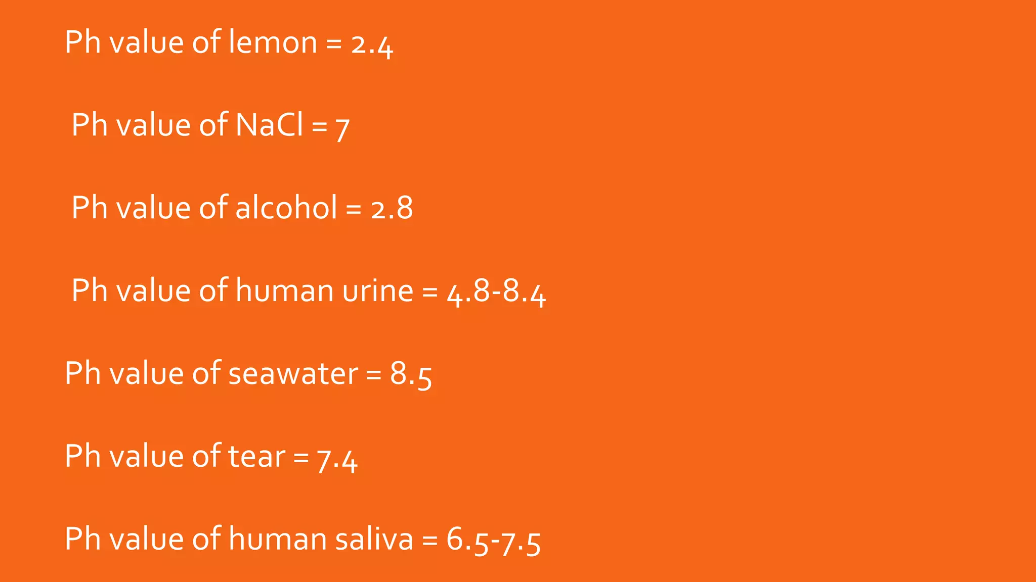 P h value- a long chart on different ph. values | PPTX