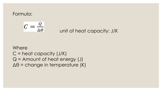 Heat Capacity and Specific Heat Capacity | PPTX