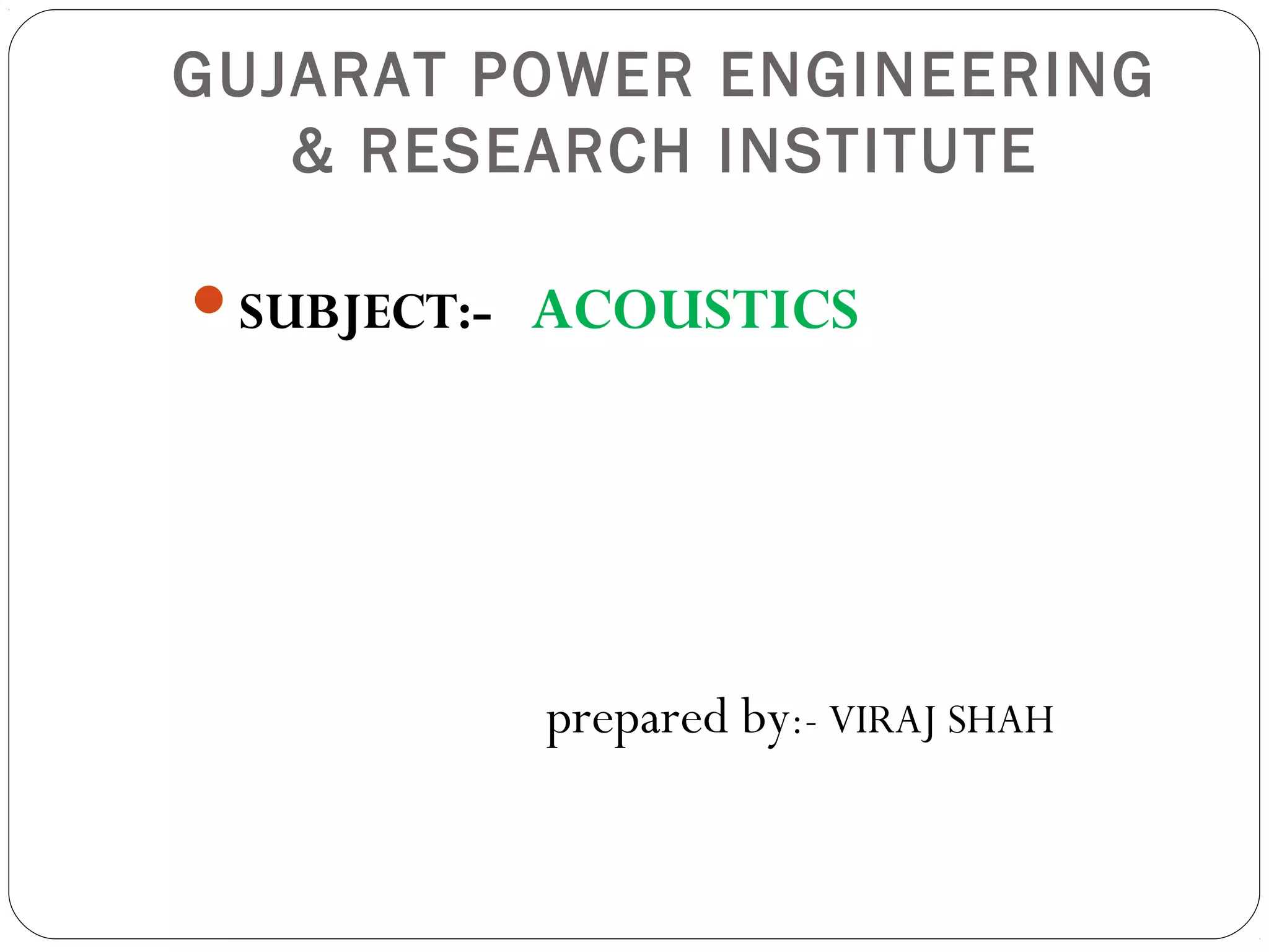 types of accoustics ppt | PPT