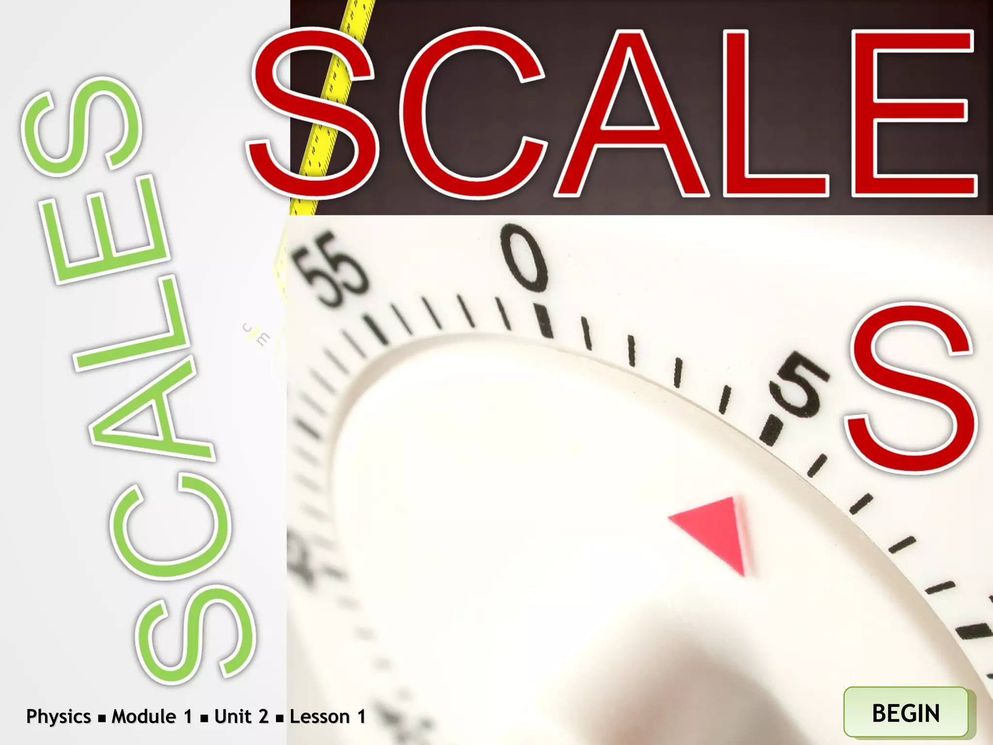 Physics M1 Scales | PPT