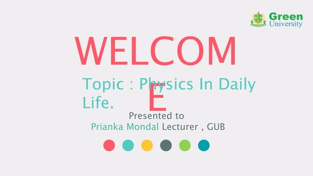Physics In Daily Life (Phy 103) | PPTX
