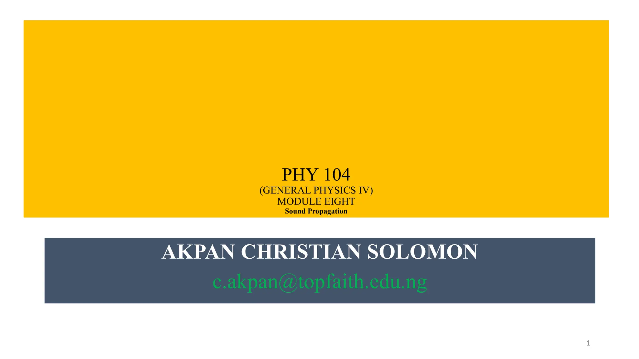 PHY 104 MODULE 8 (Sound Propagation).pptx