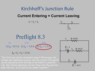 phy1161_10_kirchhoffcurrent/voltagelaw loop rule and junction rule-1.ppt | Physics | Science