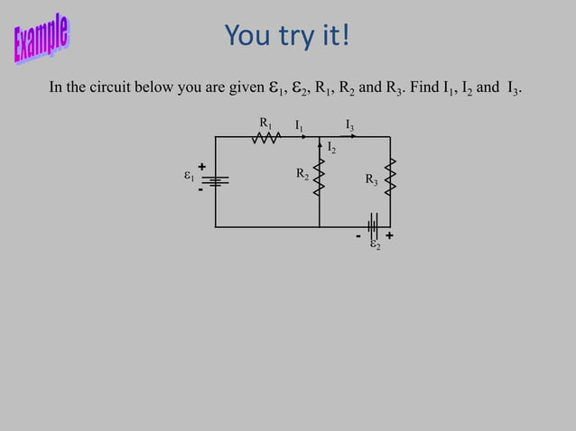 phy1161_10_kirchhoffcurrent/voltagelaw loop rule and junction rule-1.ppt