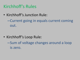 phy1161_10_kirchhoffcurrent/voltagelaw loop rule and junction rule-1.ppt