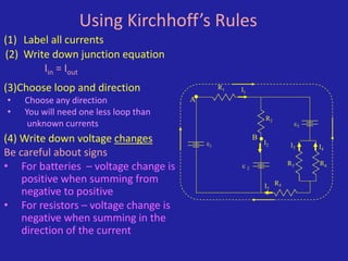 phy1161_10_kirchhoffcurrent/voltagelaw loop rule and junction rule-1.ppt | Physics | Science
