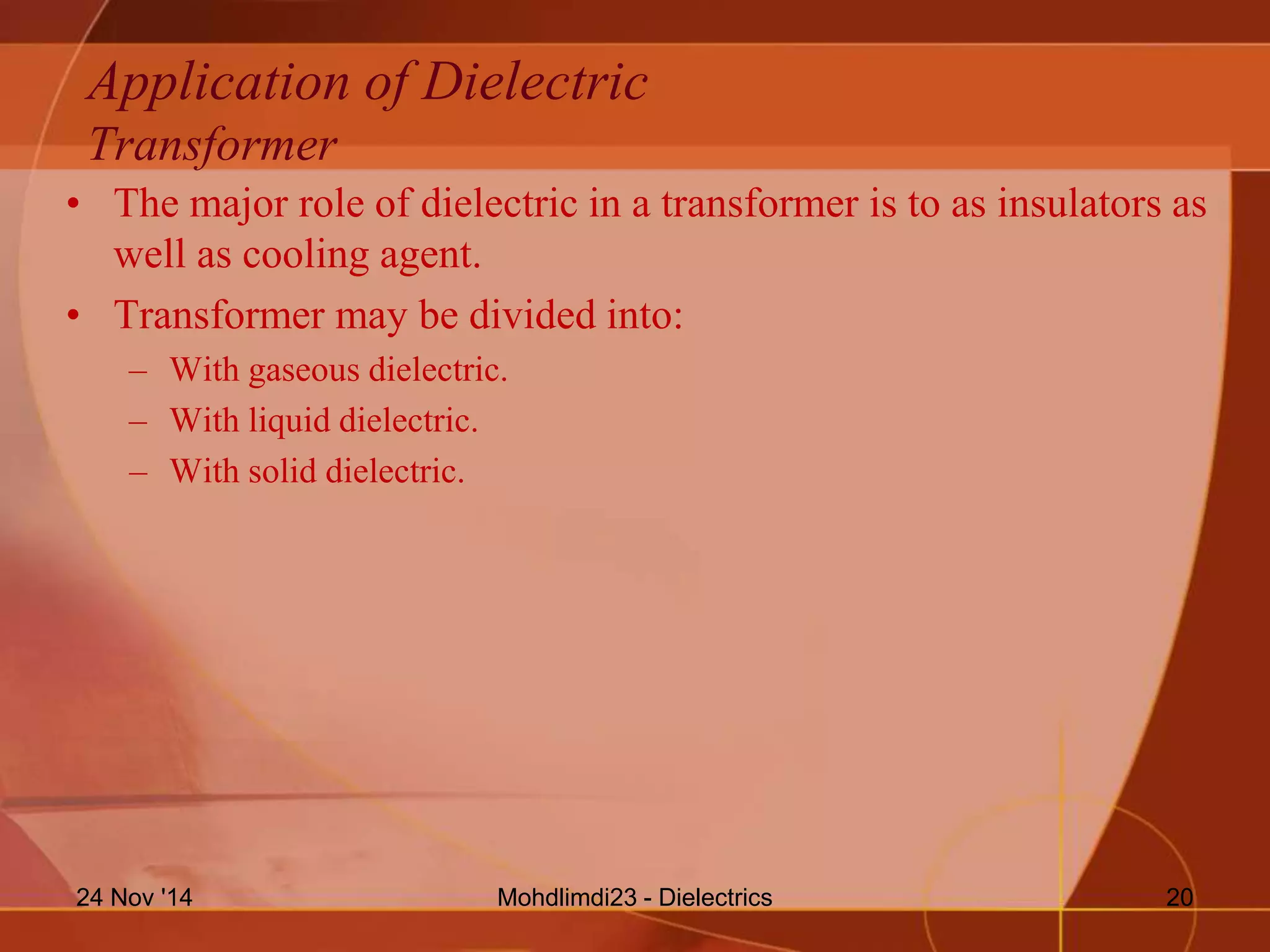 Dielectrics and its applications | PPTX