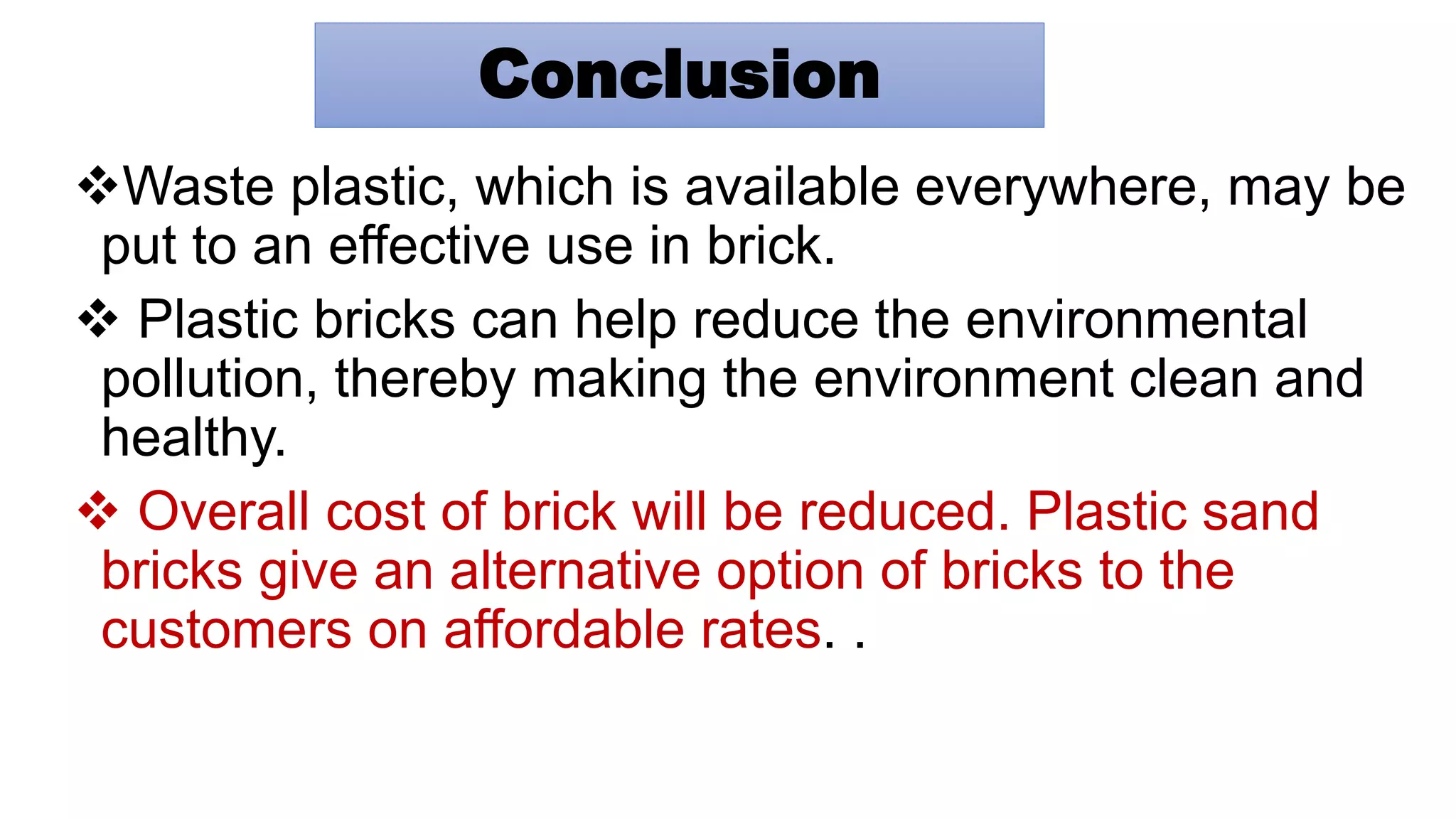 Utilization of waste plastic in manufacturing of bricks | PPTX