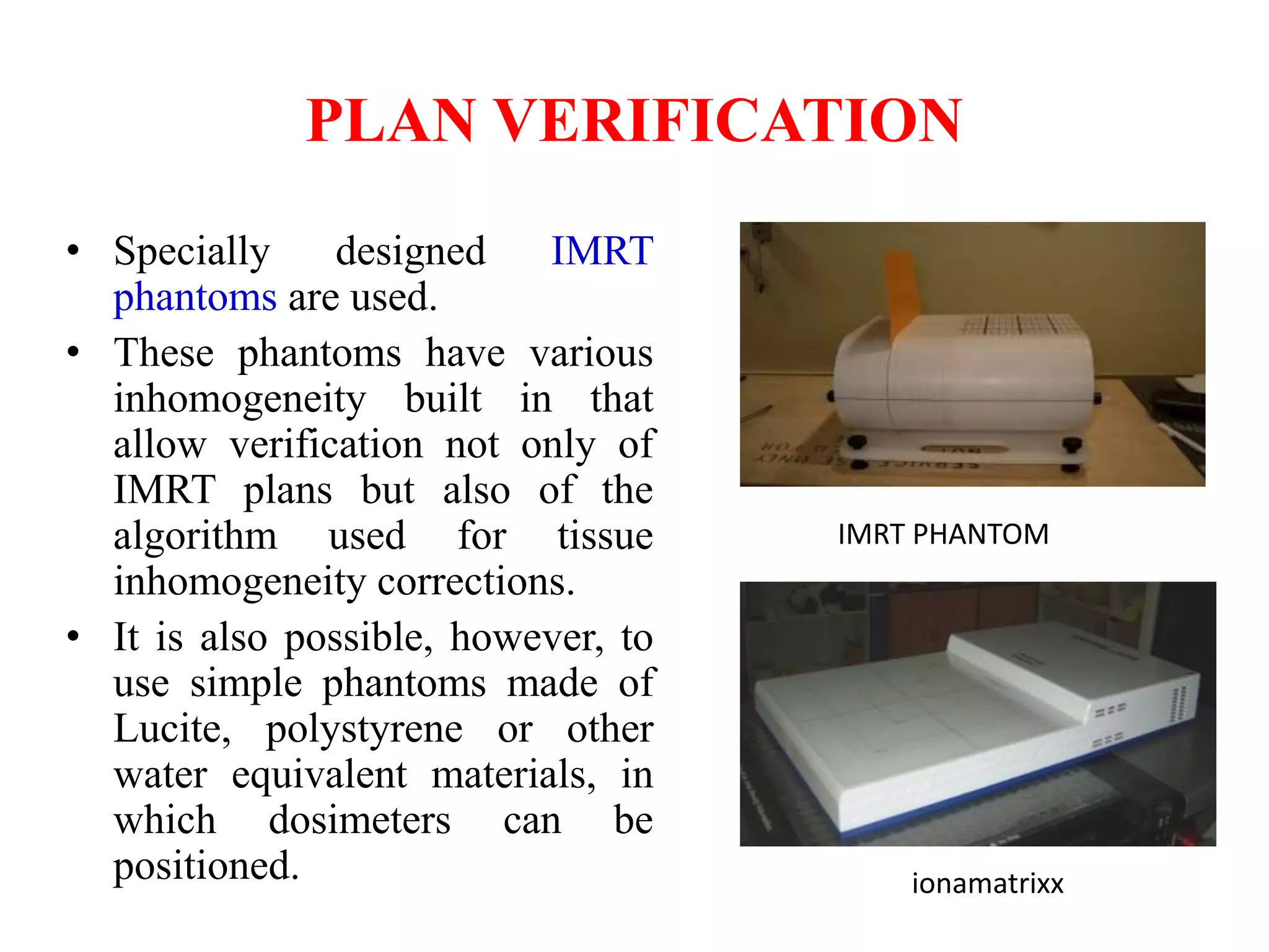 Three dimensional conformal radiotherapy - 3D-CRT and IMRT - Intensity ...
