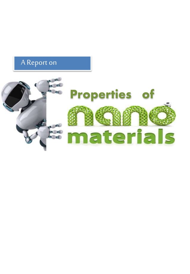 Properties of Nano-materials | PPTX