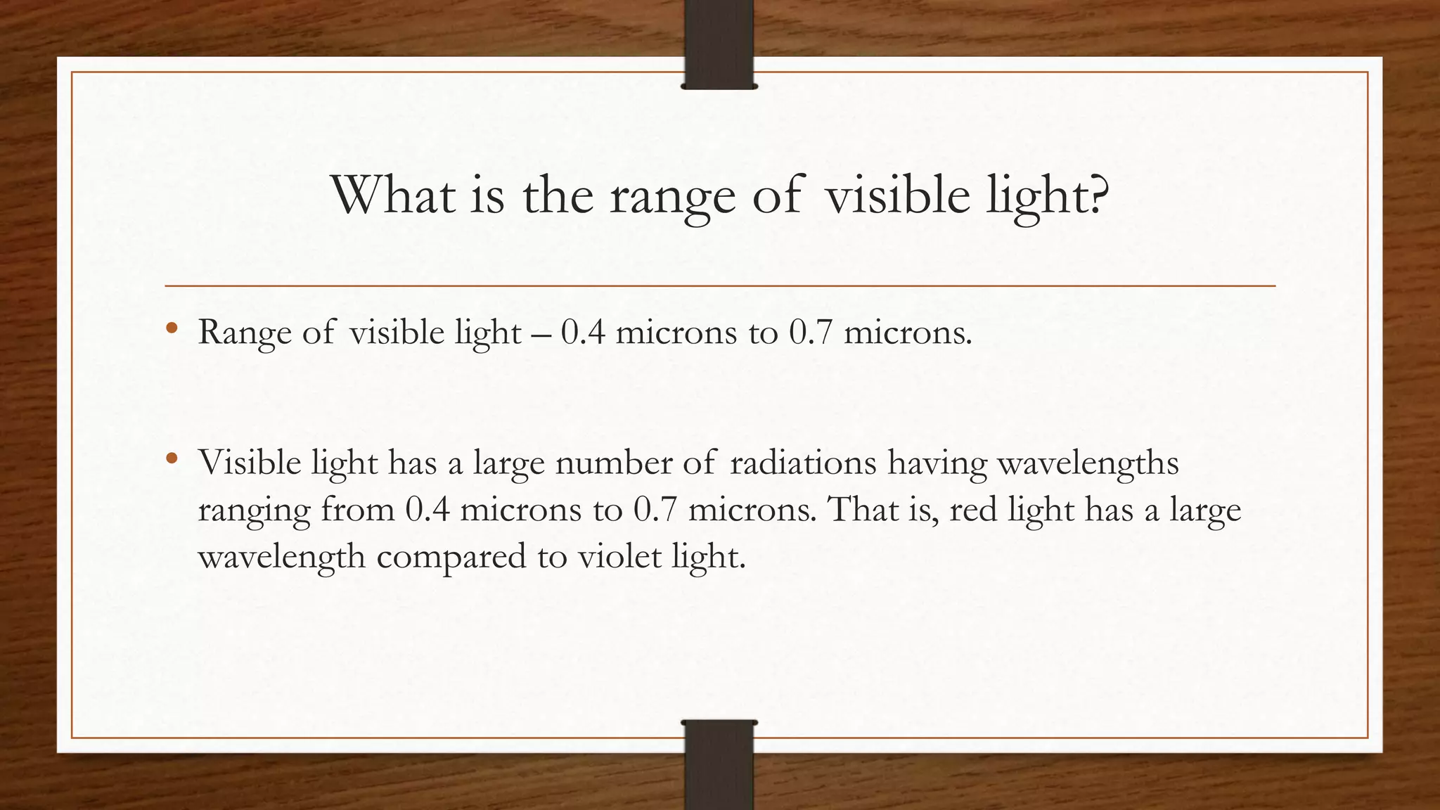 DISPERSION OF WHITE LIGHT THROUGH A GLASS PRISM | PPTX