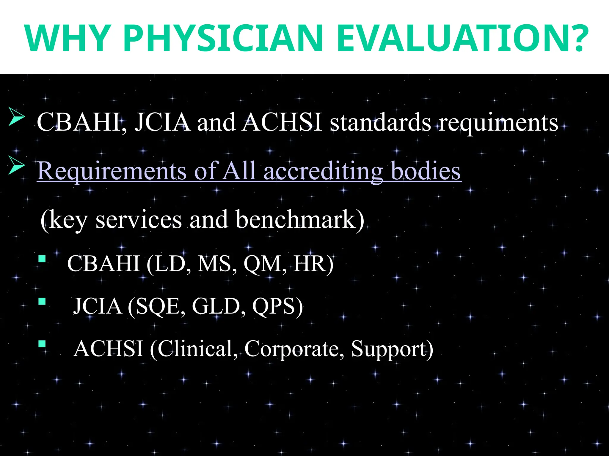 Physician evaluation standards' requirements | PPT