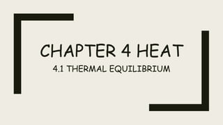 Physics F4 4_1 Thermal Equilibrium 24.pptx