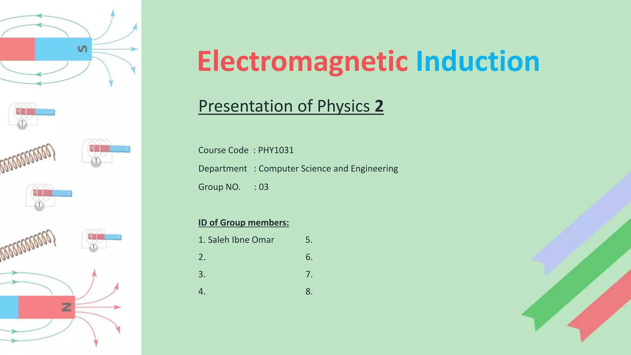 Presentation on Electromagnetic Induction | PPT | Science | Physics | PPTX
