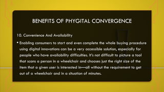 Phygital Convergence -the presentation - PPT.pptx
