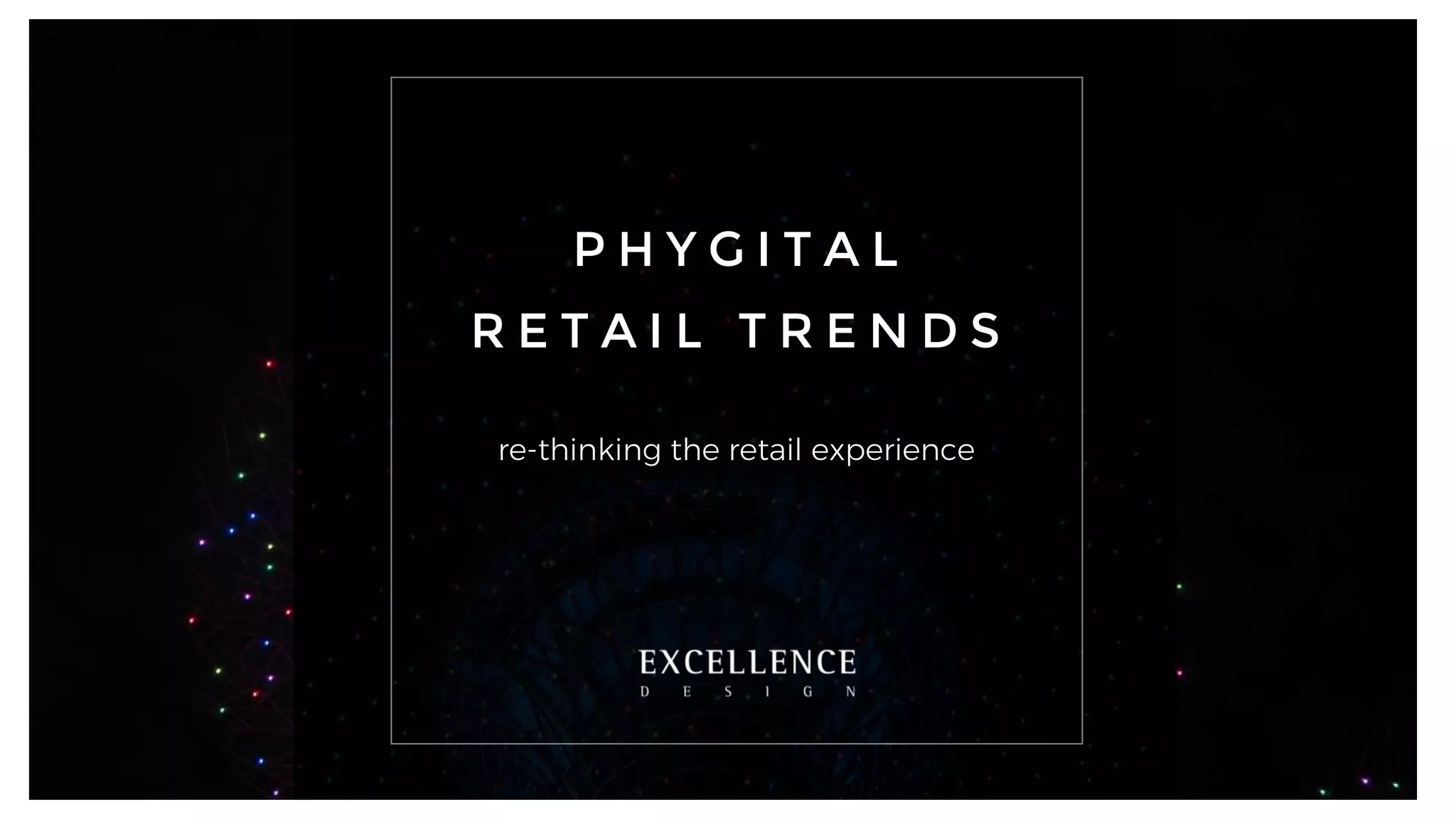 Phygital retail trends | PDF