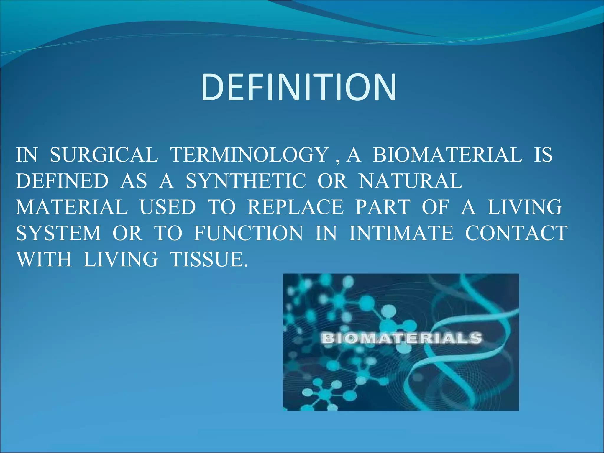 Phyics - introduction of biomaterials | PPT