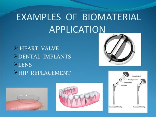 Phyics - introduction of biomaterials | PPT