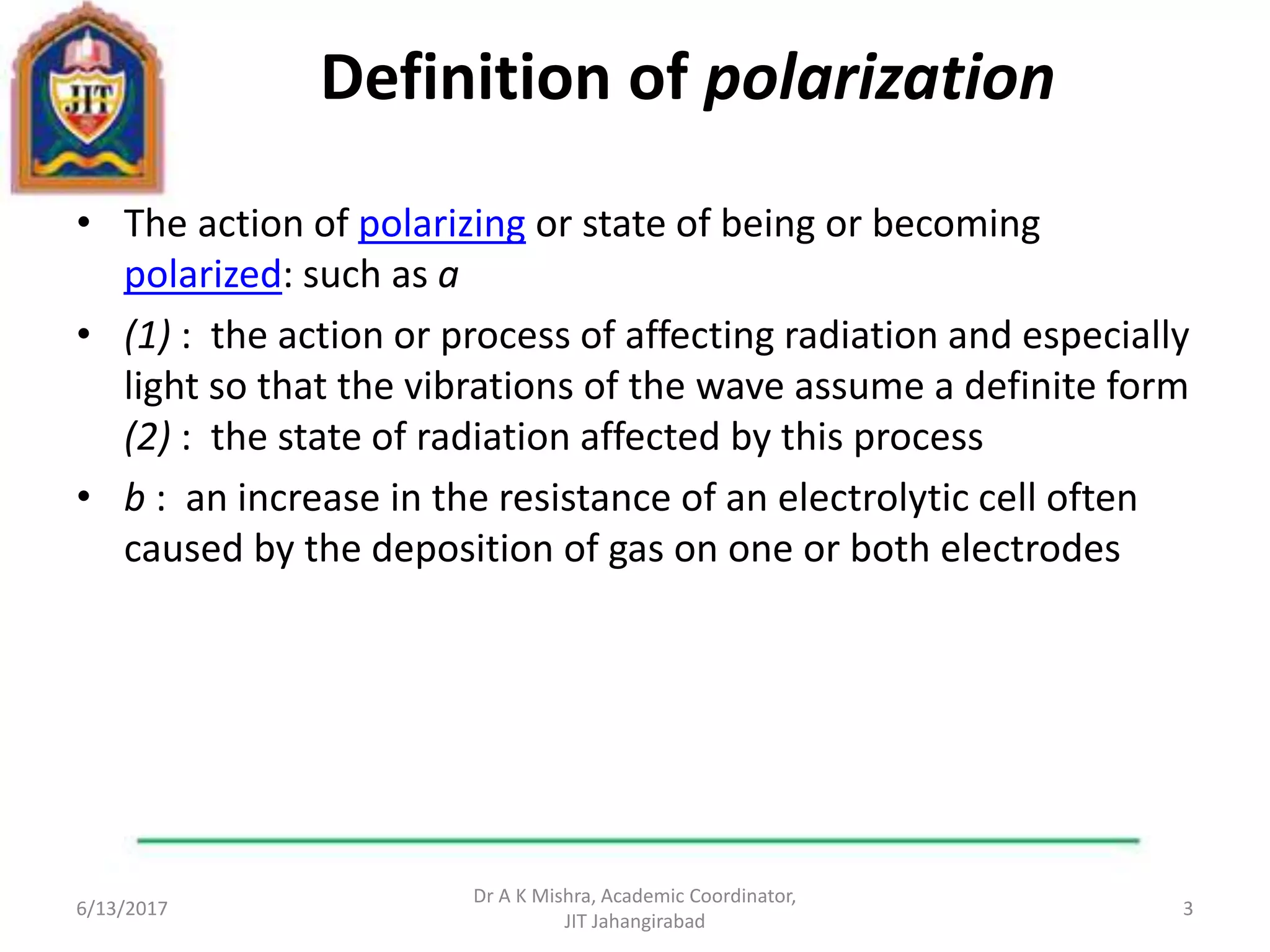 Phy i unit iv ppt polarization | PPTX