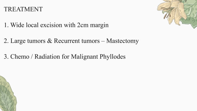 A case of Phyllodes tumor and it's management | PPTX