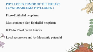 A case of Phyllodes tumor and it's management | PPTX