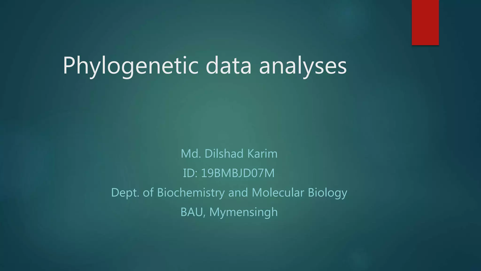 Phylogenetic data analysis | PPTX