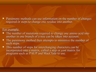 Phylogenetic prediction - maximum parsimony method | PPT