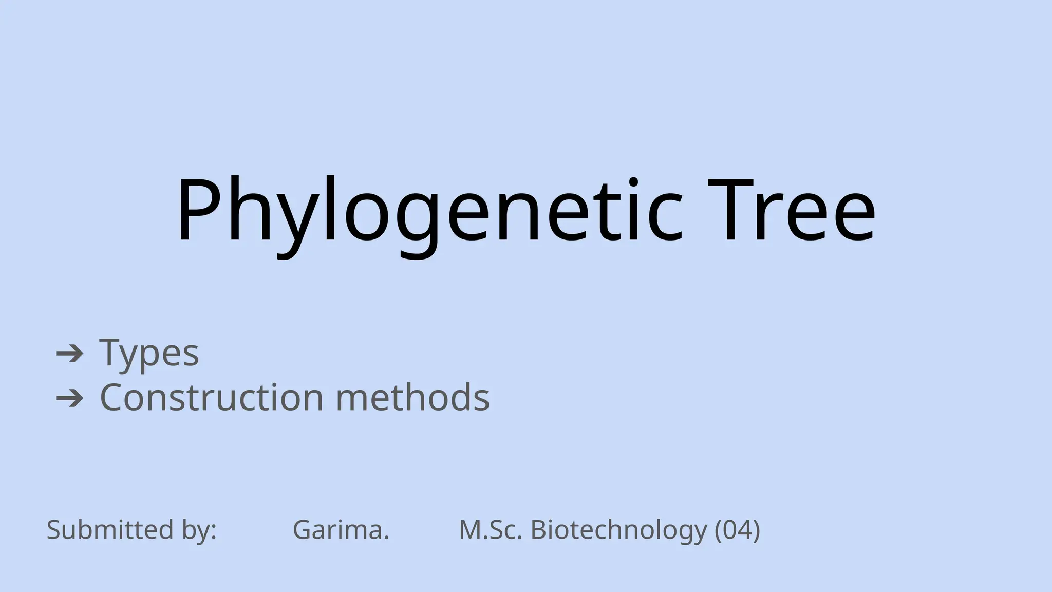 Presentation about phylogenetic tree and its construction methods. | PPTX