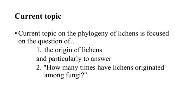 Phylogeny of lichen ppt | PPT