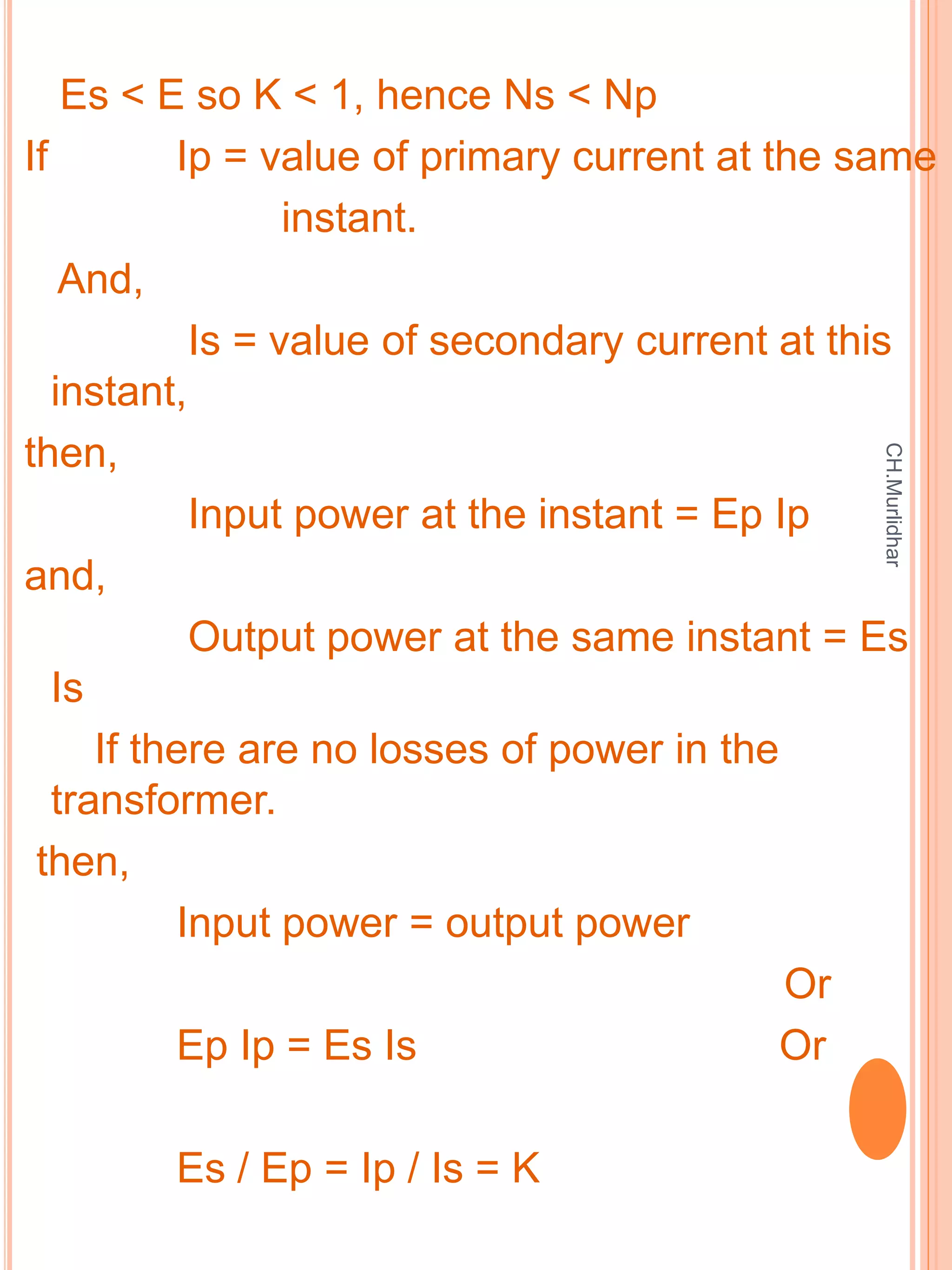 TOPIC-To investigate the relation between the ratio of :- 1. Input and output voltage. 2. Number ...