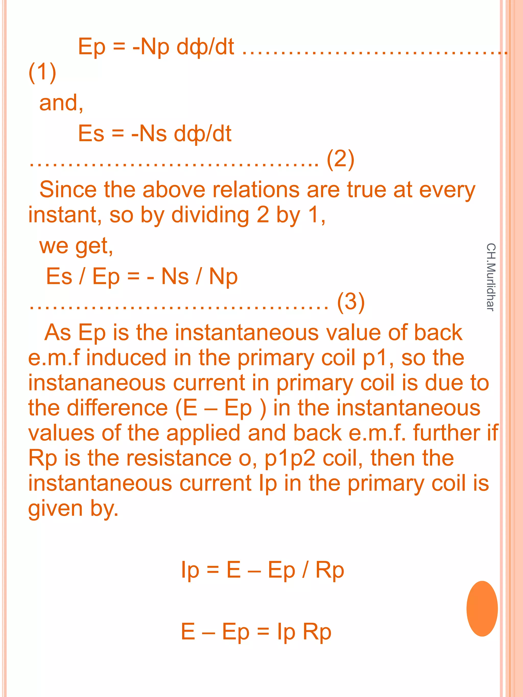 TOPIC-To investigate the relation between the ratio of :- 1. Input and output voltage. 2. Number ...