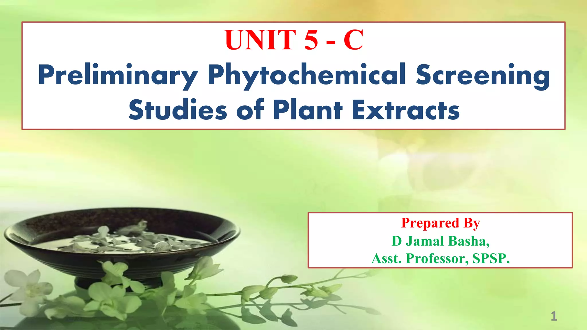 Phyochemical screening of Plant Ectracts | PPTX