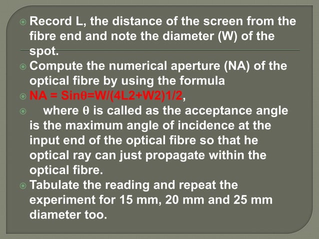 experiment to determine the numerical aperture of an optical fibre.. | PPTX