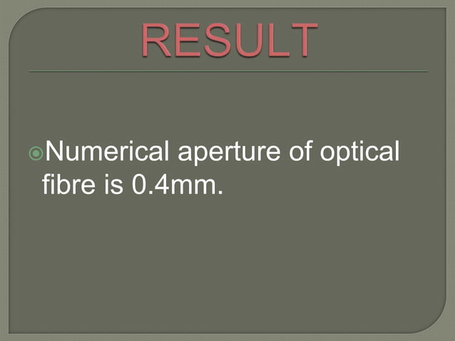 experiment to determine the numerical aperture of an optical fibre.. | PPTX
