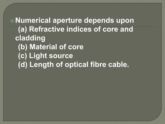 experiment to determine the numerical aperture of an optical fibre.. | PPTX