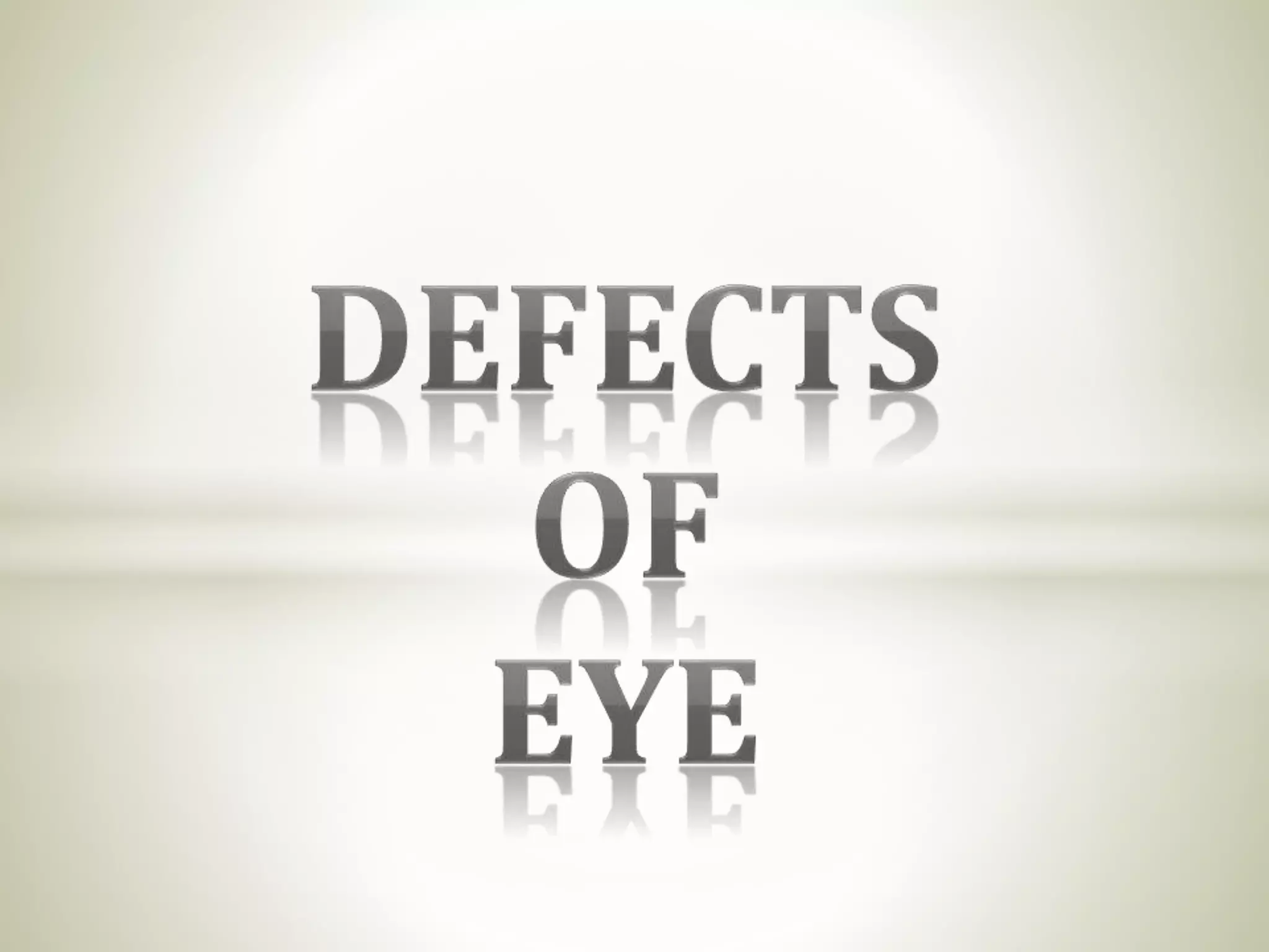 defects of eye class 10 phy | PPTX