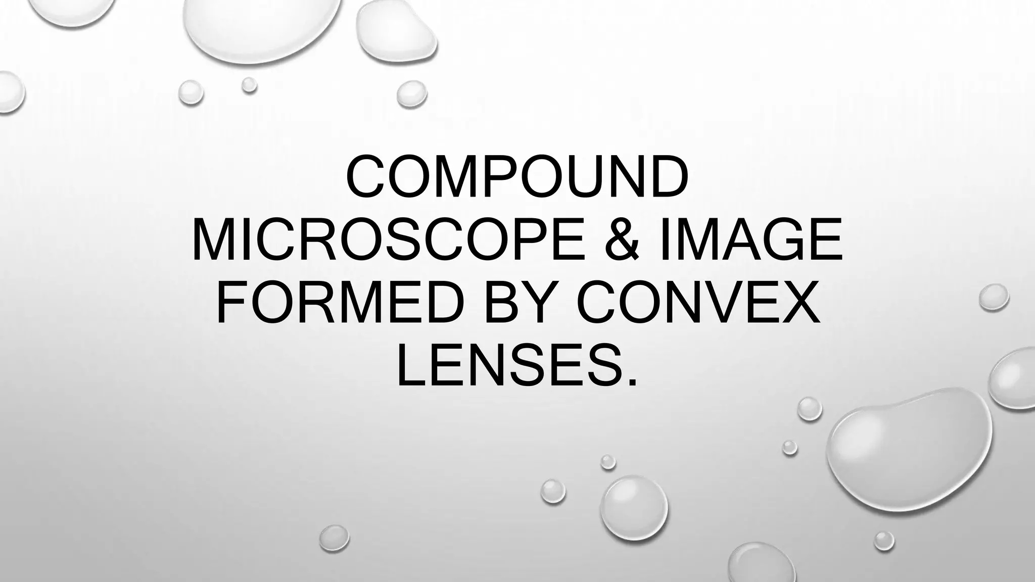 compound microscope | PPTX